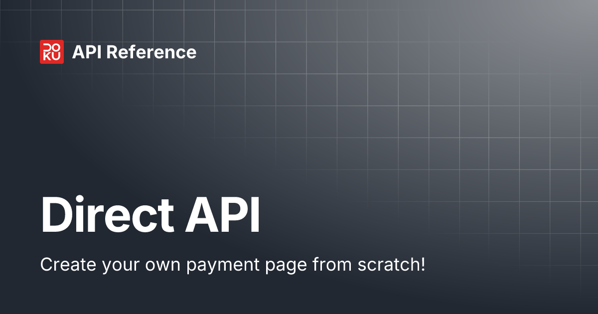 Direct API | API Reference
