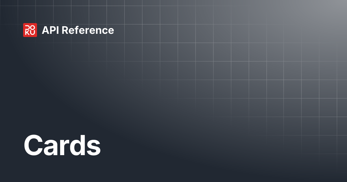 Cards | API Reference