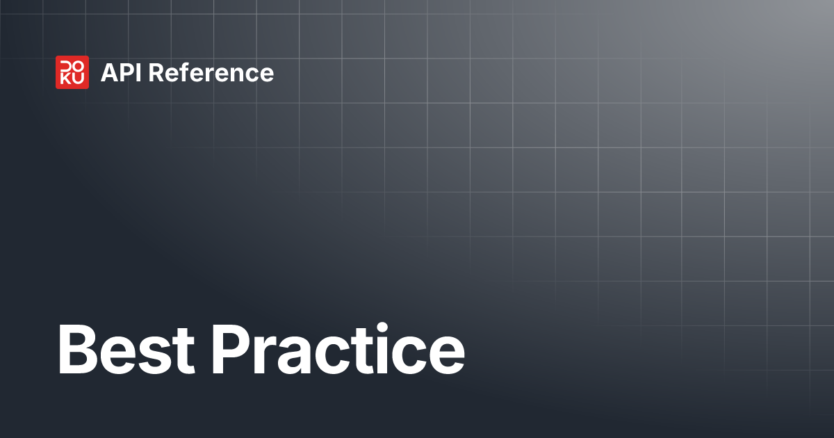 Best Practice | API Reference