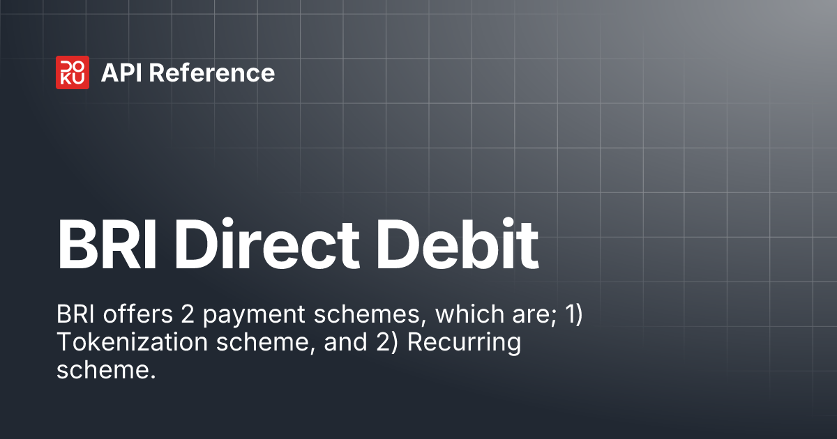 BRI Direct Debit | API Reference